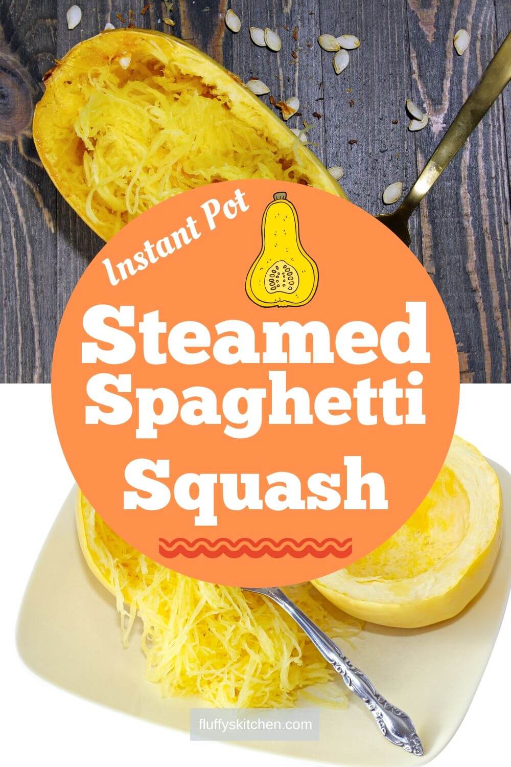 Instant Pot Steamed Spaghetti Squash - Fluffy's Kitchen